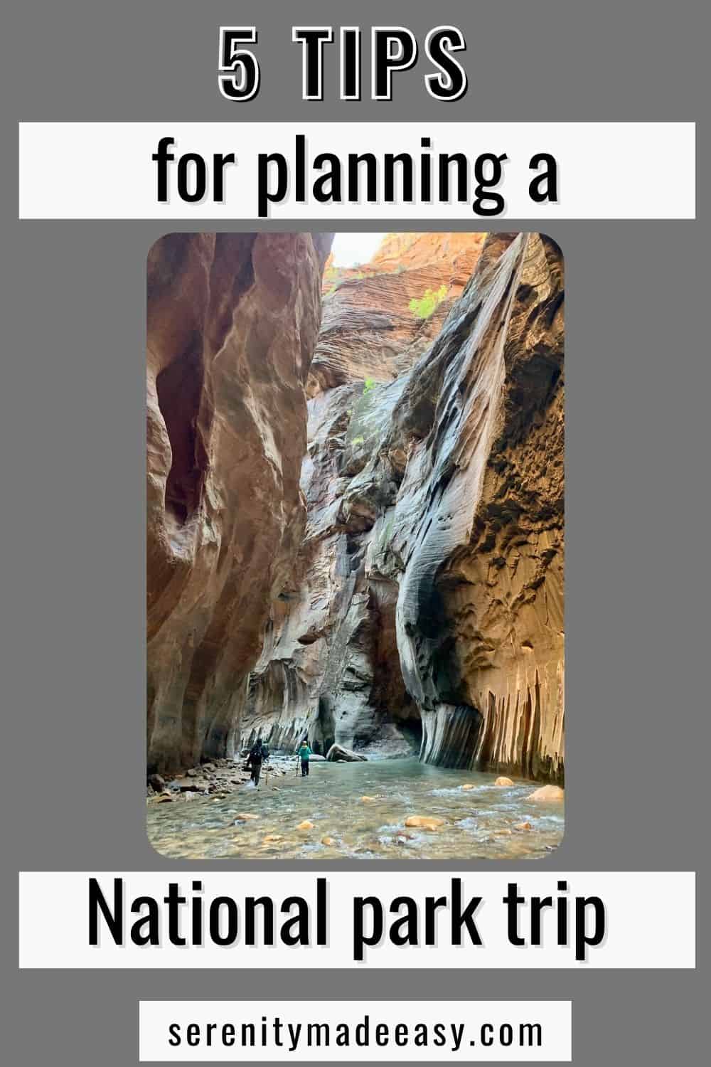 5 Tips for an amazing National park vacation - Serenity Made Easy