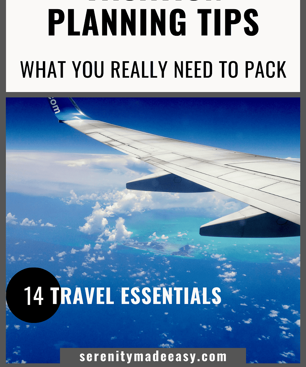 Travel items - the basics you need to have - Serenity Made Easy