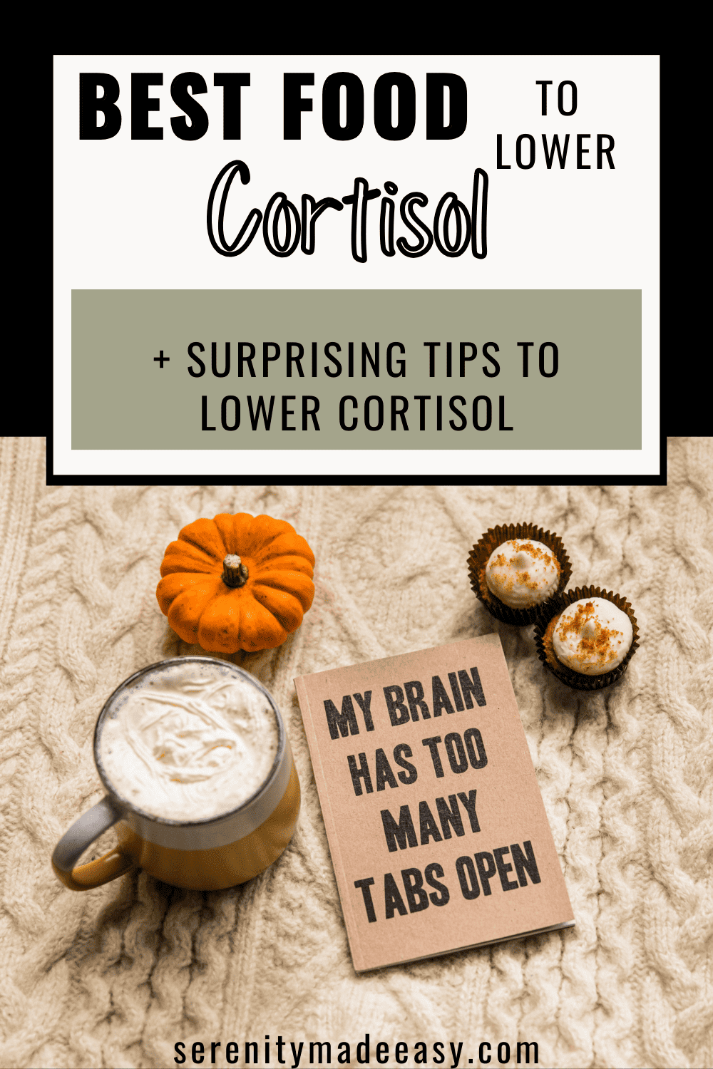 Simple habits and foods to lower cortisol levels - Serenity Made Easy