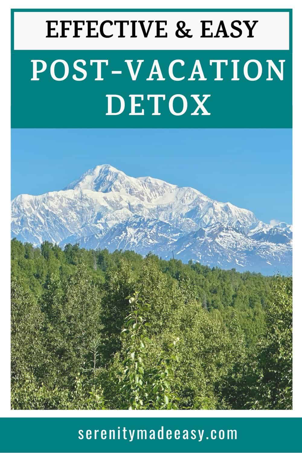 Post-vacation detox for the body and mind - Serenity Made Easy